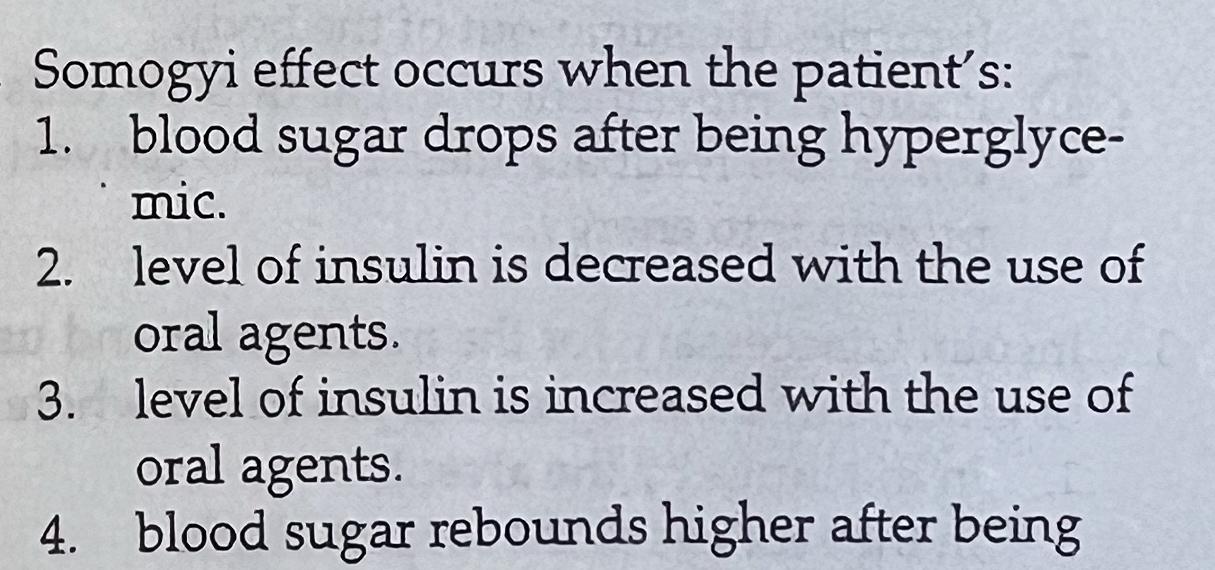 Solved Somogyi effect occurs when the patient's:blood sugar | Chegg.com
