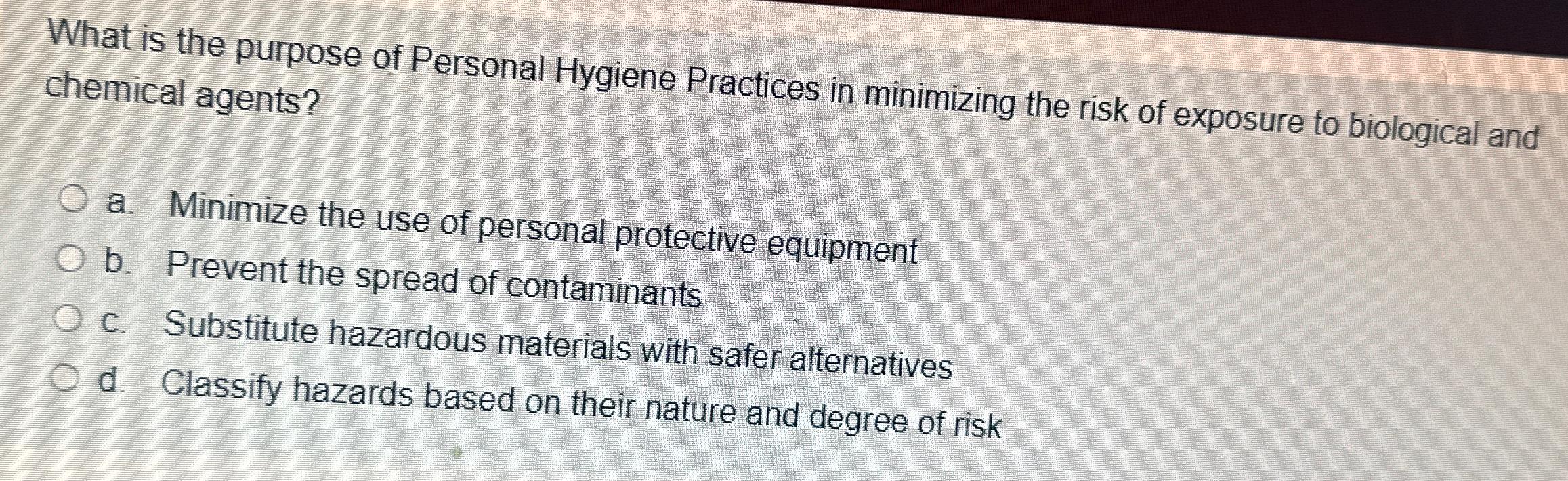 Solved What is the purpose of Personal Hygiene Practices in | Chegg.com