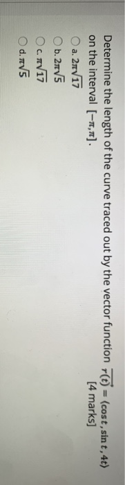 Solved Determine the length of the curve traced out by the | Chegg.com