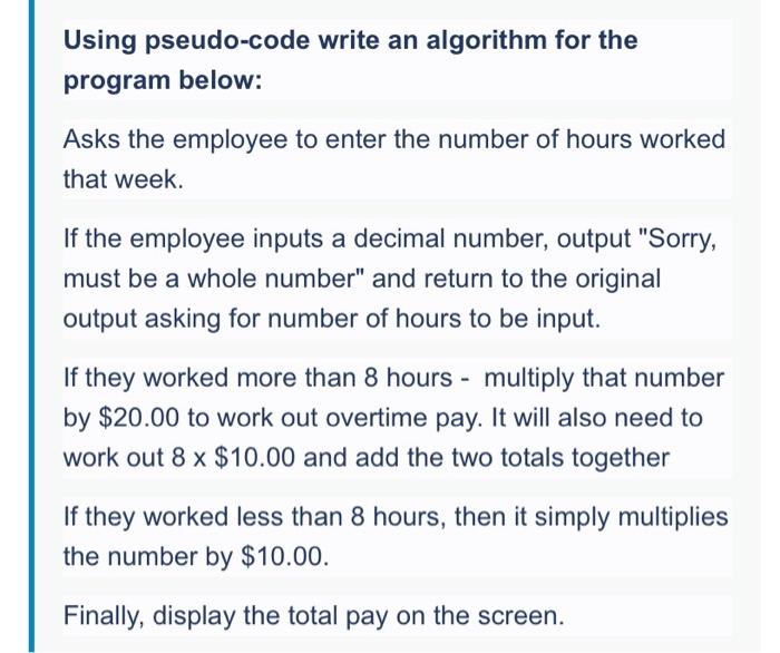 Solved Using pseudo-code write an algorithm for the program | Chegg.com