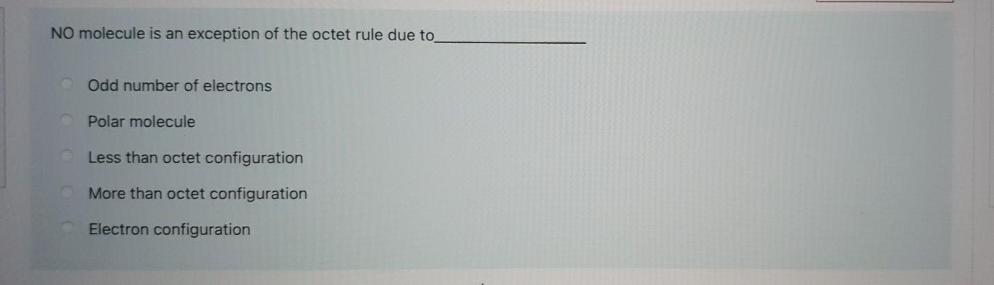Solved NO molecule is an exception of the octet rule due to | Chegg.com