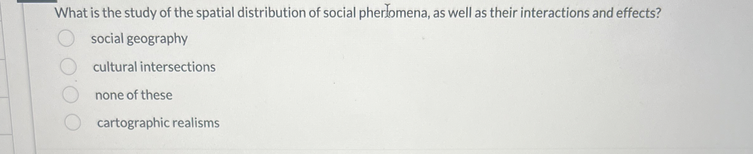Solved Steps for What is the study of the spatial | Chegg.com