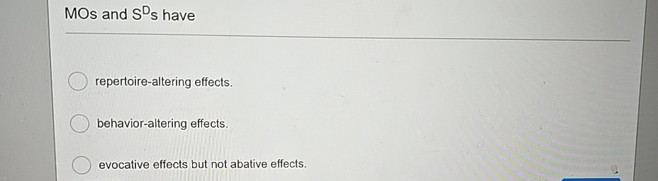Solved MOs and SD ﻿s haverepertoire-altering | Chegg.com