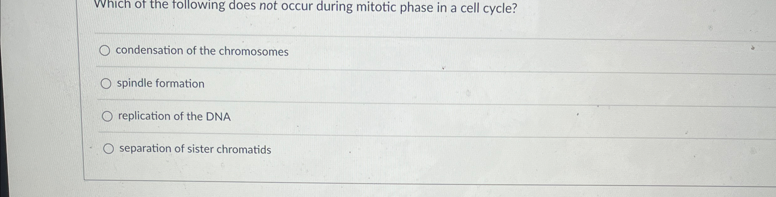 Solved Which of the following does not occur during mitotic | Chegg.com