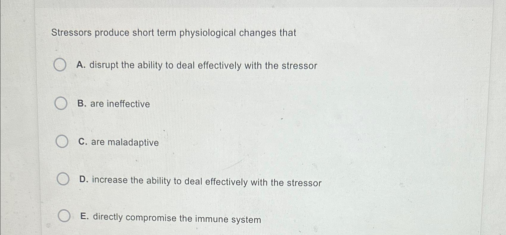 Solved Stressors produce short term physiological changes | Chegg.com