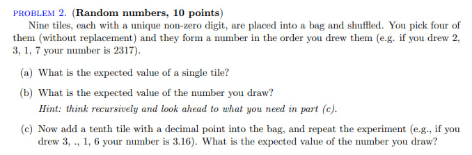 Solved PROBLEM 2. (Random numbers, 10 ﻿points)Nine tiles, | Chegg.com