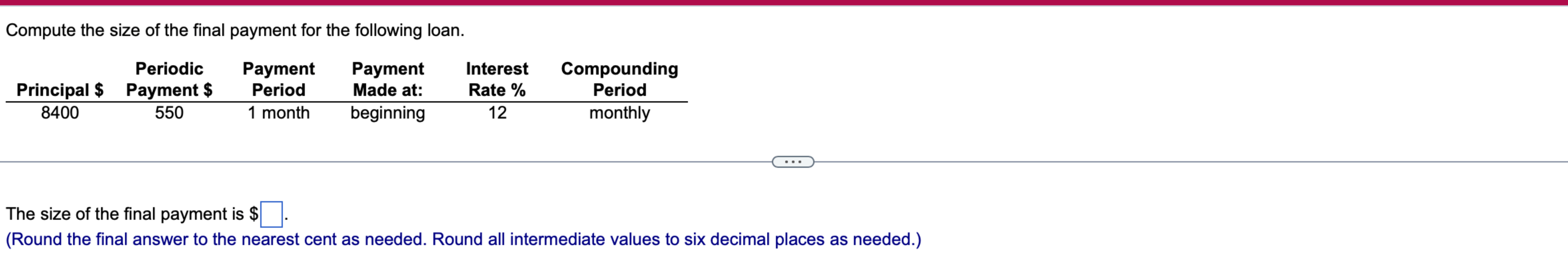 Solved Compute the size of the final payment for the | Chegg.com