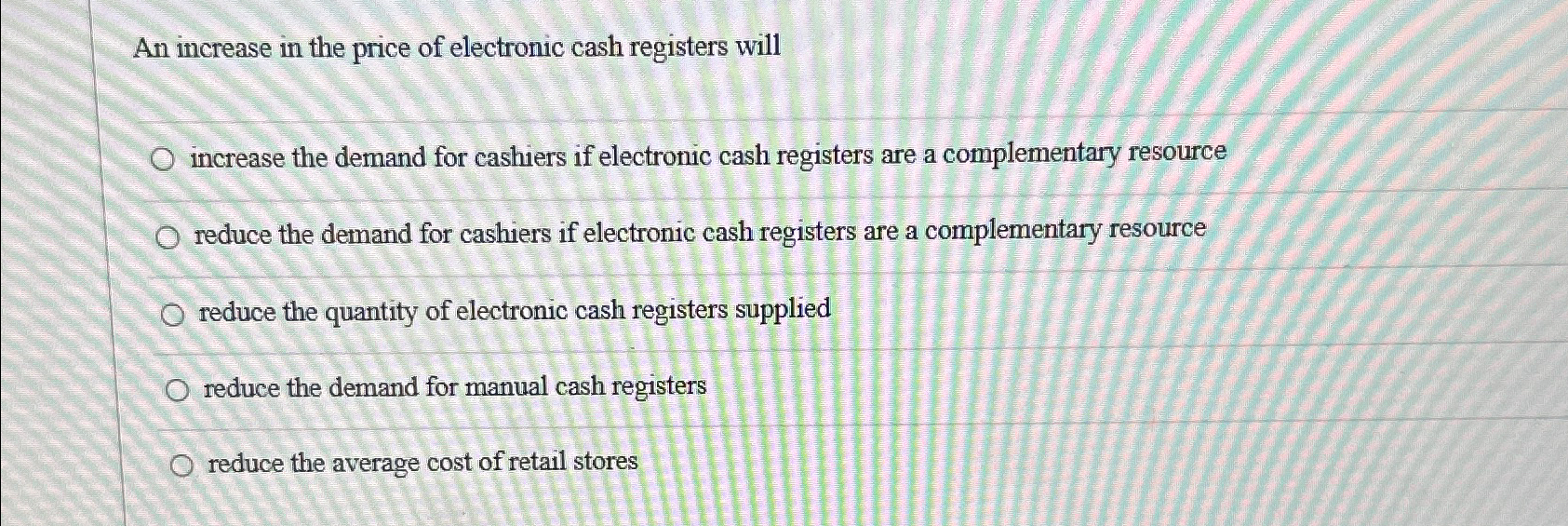 Solved An increase in the price of electronic cash registers | Chegg.com