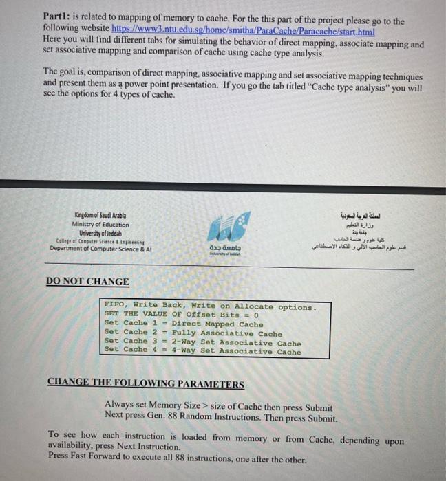 Solved Part1: is related to mapping of memory to cache. For | Chegg.com