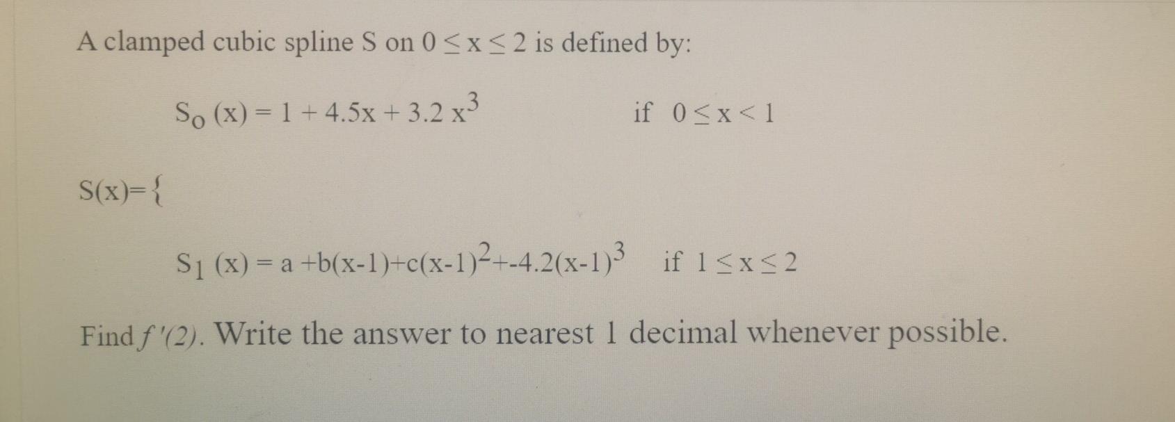Solved A clamped cubic spline S on 0 | Chegg.com