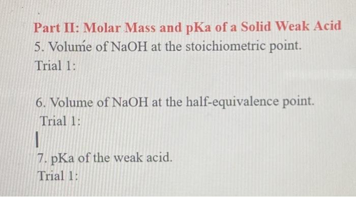 Solved Part 1: Molar,Concentration of a Weak Acid Solution | Chegg.com