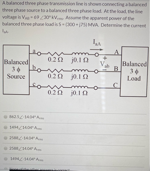 Solved A balanced three phase transmission line is shown | Chegg.com