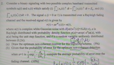Solved Consider a binary signaling with two possible complex | Chegg.com