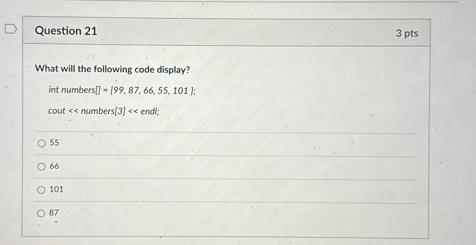 Solved Question 213 ﻿ptsWhat will the following code | Chegg.com