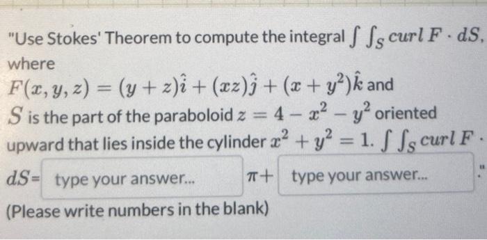 Solved "Use Stokes' Theorem to compute the integral | Chegg.com