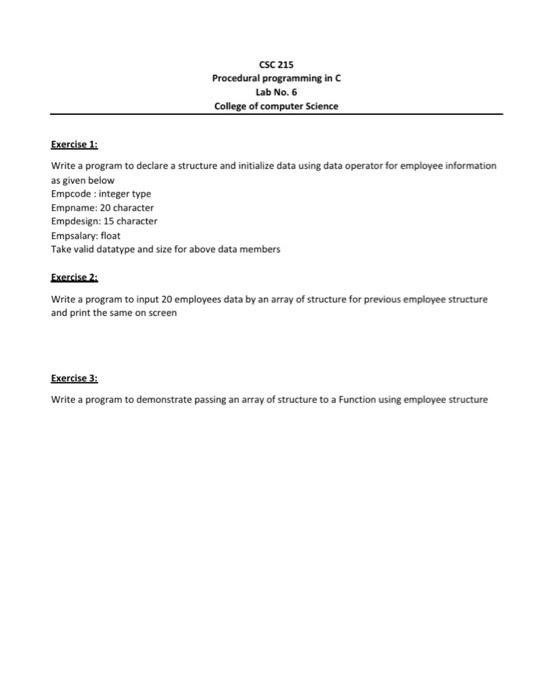 Solved CSC 215 Procedural programming in C Lab No. 6 College | Chegg.com