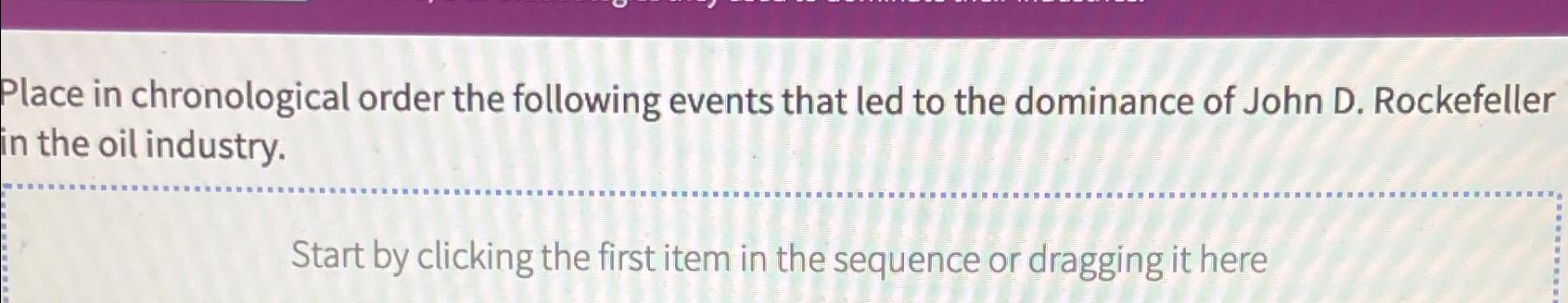 Solved Place in chronological order the following events | Chegg.com