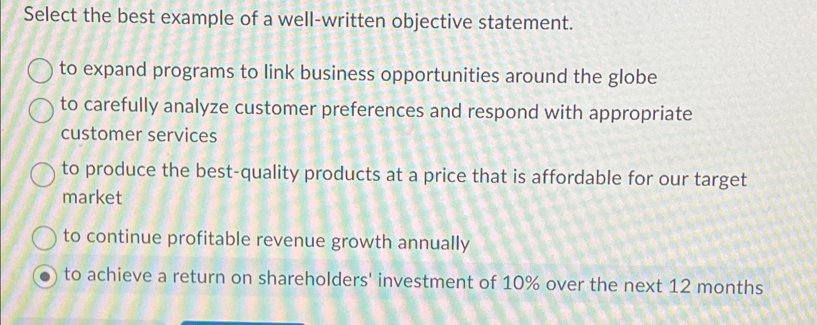 Solved Select the best example of a well-written objective | Chegg.com