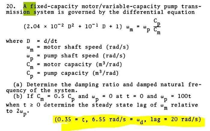 Solved A fixed-capacity motor/variable-capacity pump trans- | Chegg.com