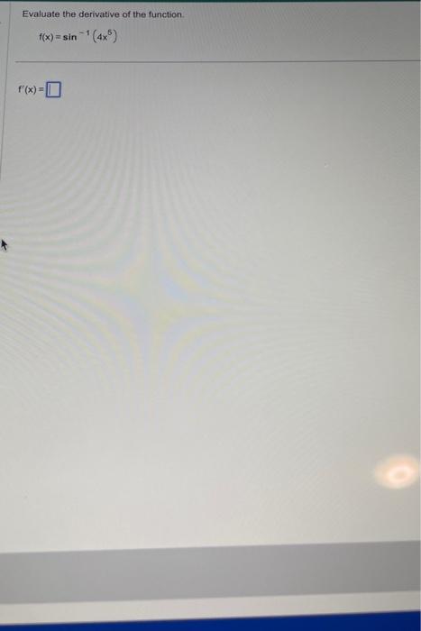 Solved Evaluate the derivative of the function. f(x) = sin | Chegg.com