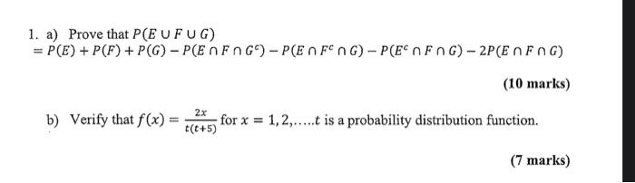 Solved 1. a) Prove that P(E∪F∪G) | Chegg.com