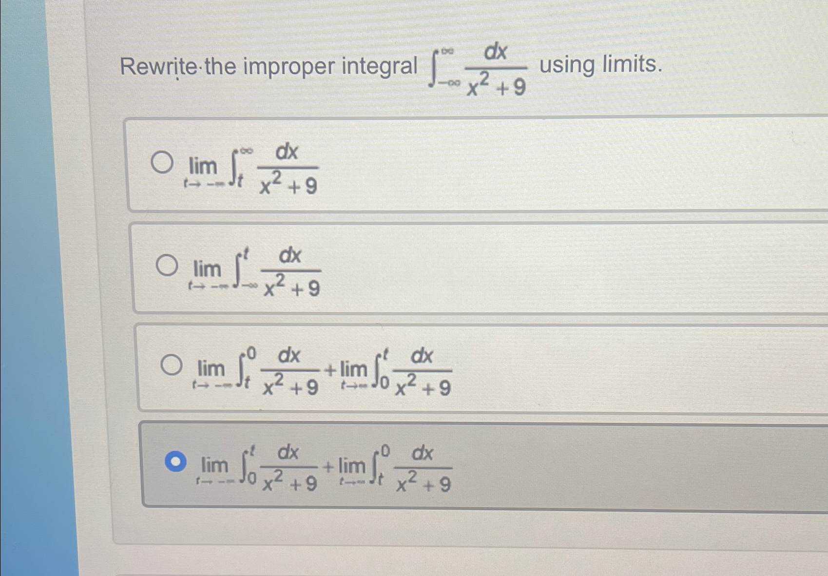 Solved Rewrite.the improper integral ∫-∞∞dxx2+9 ﻿using | Chegg.com