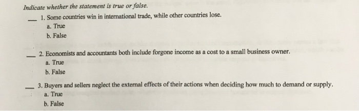 Solved Indicate whether the statement is true or false. 1. | Chegg.com