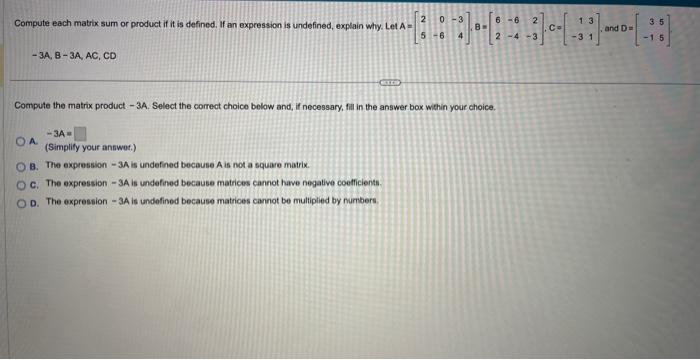 Solved −3A,B−3A,AC,CD Compute the matrix product - 3 A. | Chegg.com