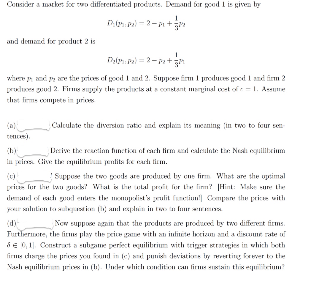 Solved Consider a market for two differentiated products. | Chegg.com