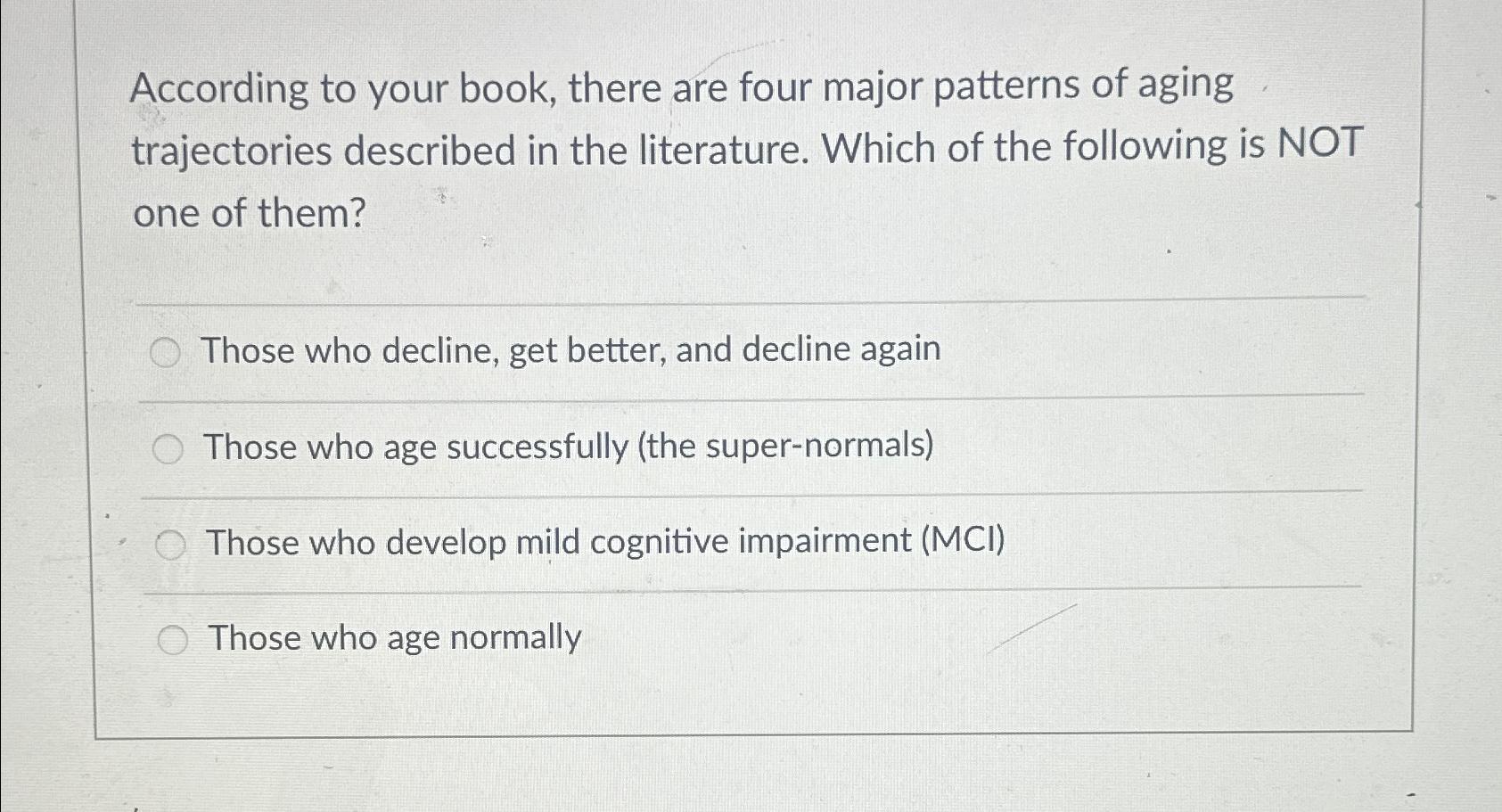 Solved According to your book, there are four major patterns | Chegg.com