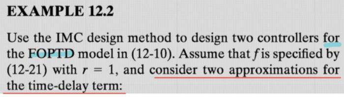 Solved Use the IMC design method to design two controllers | Chegg.com