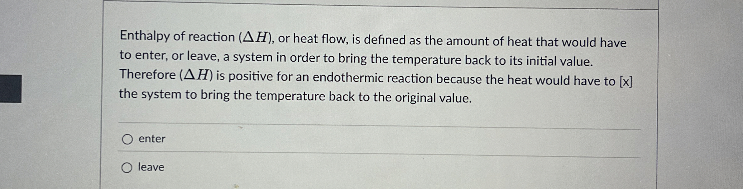 High Quality SOLUTION Enthalpy of reaction (ΔH), ﻿or heat flow, is defined | Chegg.com