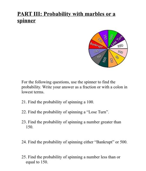 Solved PART III: Probability with marbles or a spinner For | Chegg.com