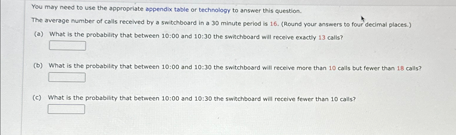 Solved You may need to use the appropriate appendix table or | Chegg.com