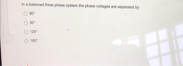 Solved In a balanced three phase system the phase voltages | Chegg.com