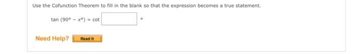 Solved Use the Cofunction Theorem to fill in the blank so | Chegg.com