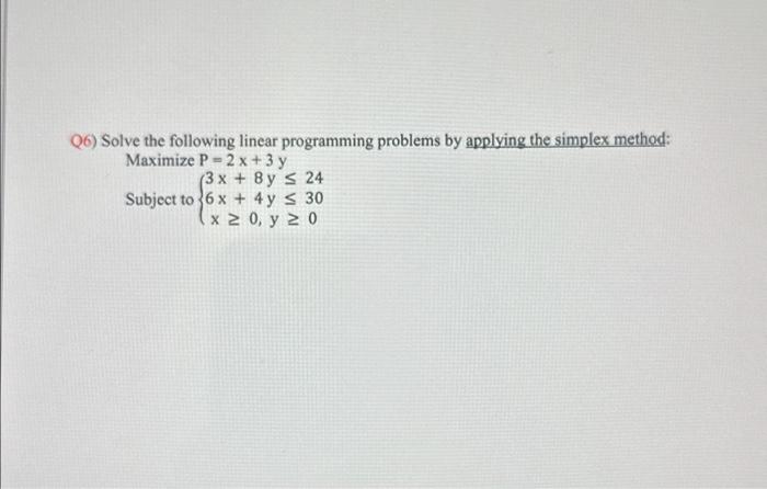 Solved Q6) Solve the following linear programming problems | Chegg.com