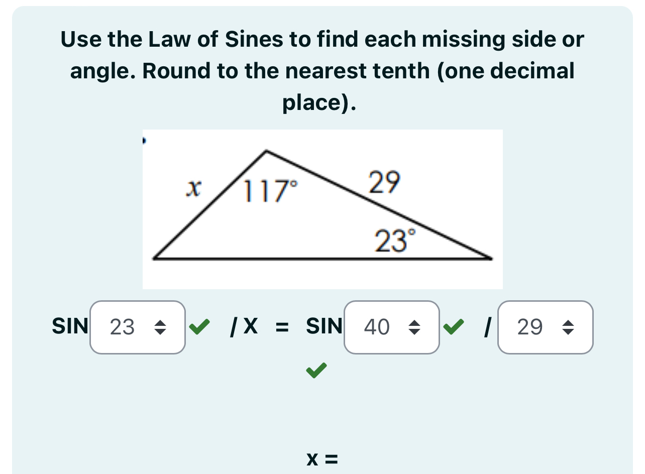 Solved Use the Law of Sines to find each missing side or | Chegg.com