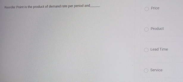 Solved Reorder Point is the product of demand rate per | Chegg.com