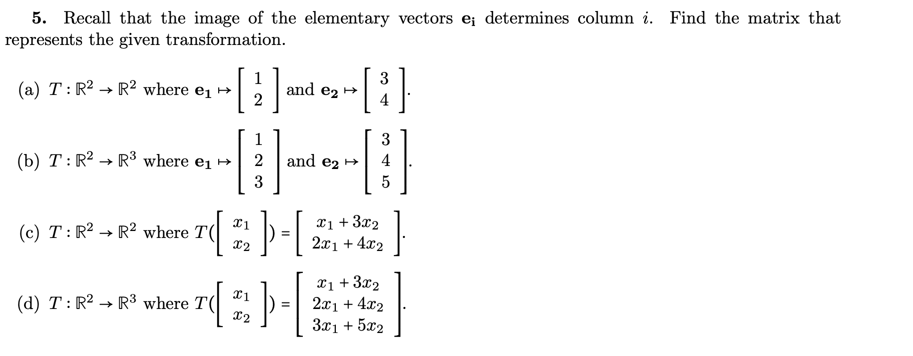 Solved Recall that the image of the elementary vectors ei | Chegg.com