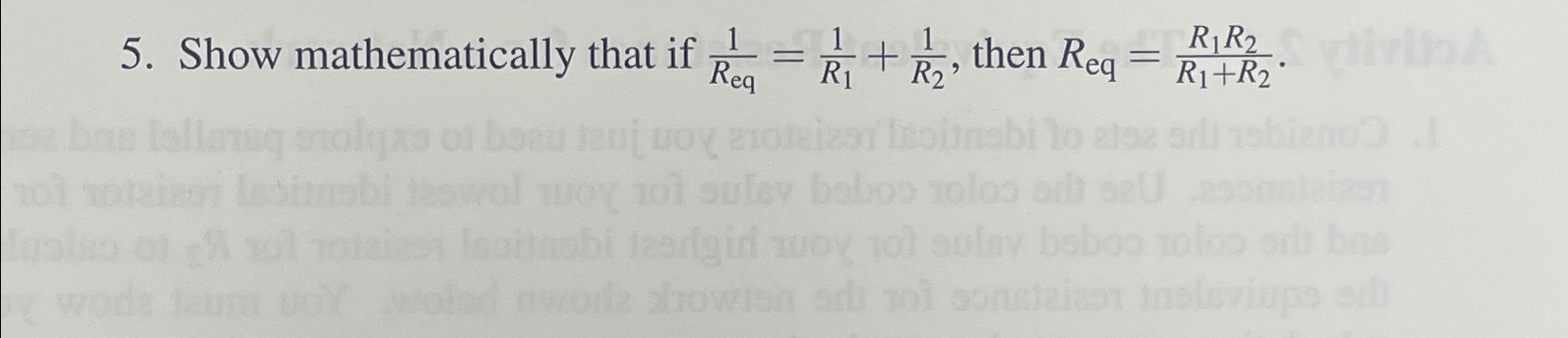 Solved Show mathematically that if 1Req=1R1+1R2, ﻿then | Chegg.com
