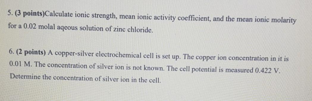 Solved 5. (3 points)Calculate ionic strength, mean ionic | Chegg.com