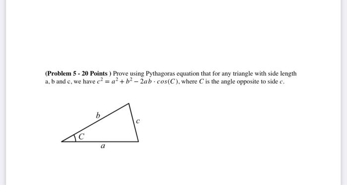 Solved (Problem 5-20 Points) Prove using Pythagoras equation | Chegg.com