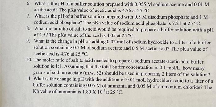 Solved 6. What is the pH of a buffer solution prepared with | Chegg.com