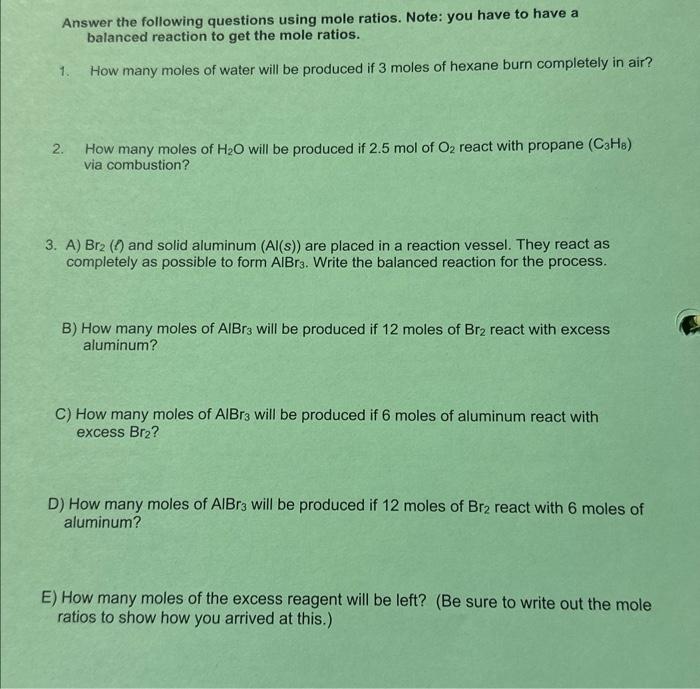 Solved Answer the following questions using mole ratios. | Chegg.com