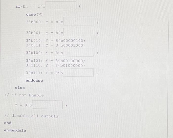 Solved 2.Fill in the blanks (Enter 1-bit for En, 8-bits for | Chegg.com