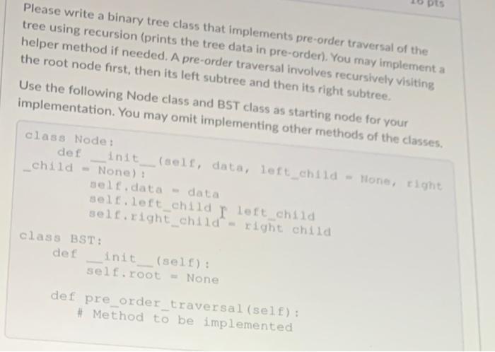 Solved Please Write A Binary Tree Class That Implements