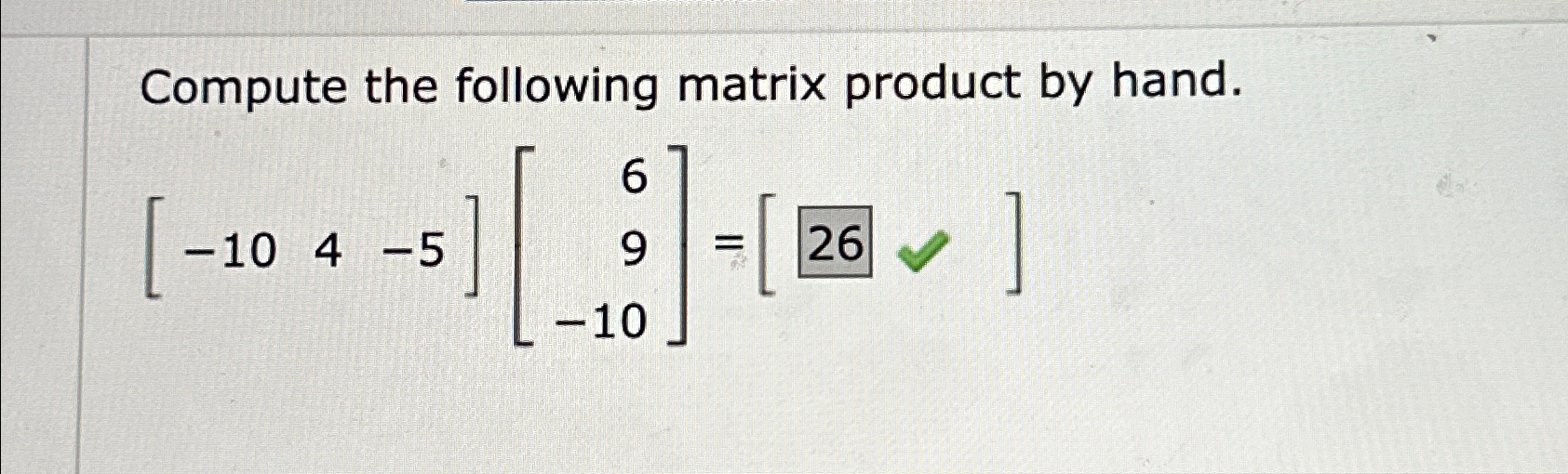 Solved Compute the following matrix product by | Chegg.com
