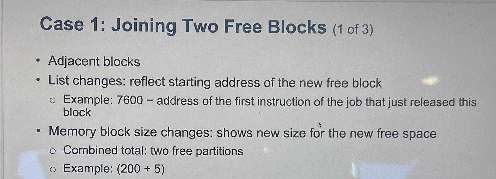 Solved Case 1: Joining Two Free Blocks (1 ﻿of 3)Adjacent | Chegg.com
