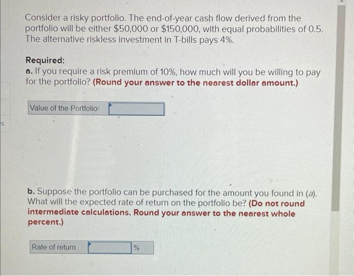 Solved Consider a risky portfolio. The end-of-year cash flow | Chegg.com